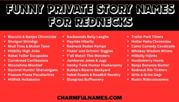 152+ Discover Best Private Story Names For Rednecks